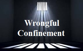 Wrongful Confinement and its Aggravated Forms