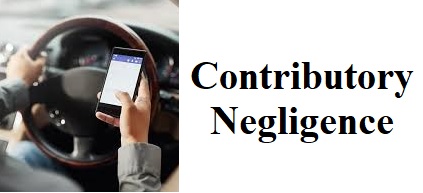 Defence of Contributory Negligence in Tort Law